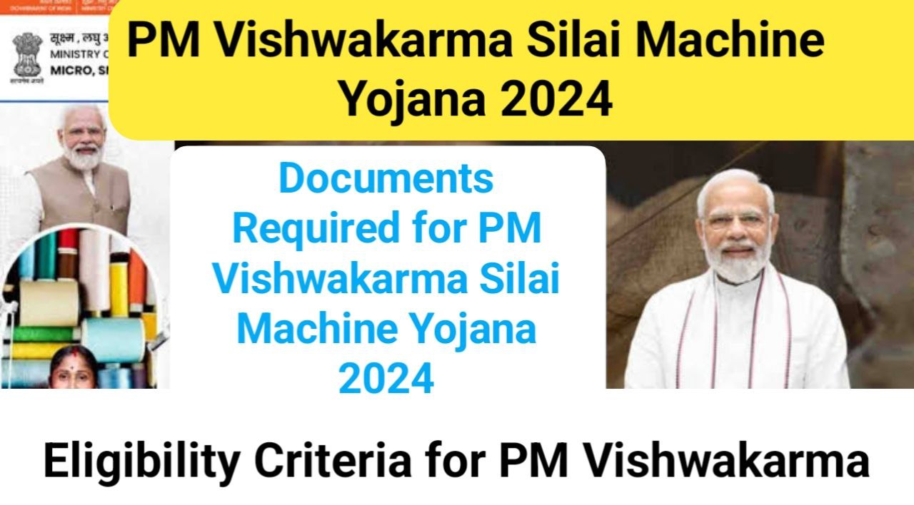 PM Vishwakarma Silai Machine Yojana 2024 Online Apply Documents ...