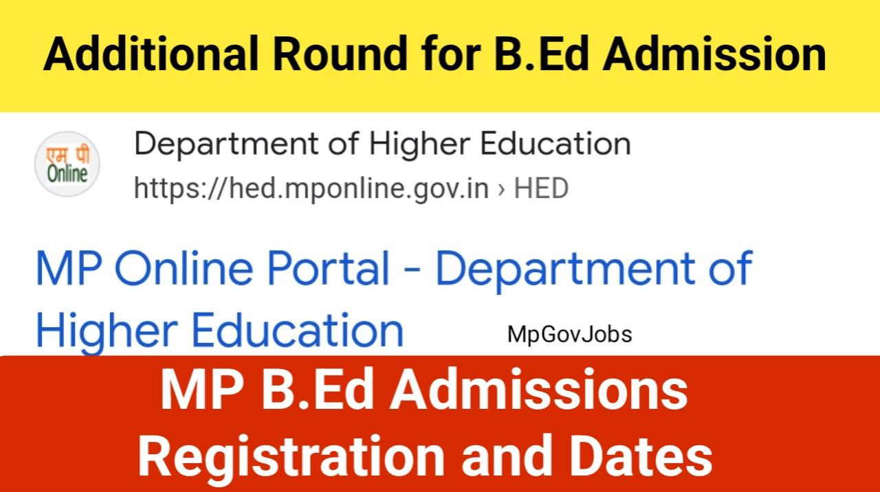 Additional Round of MP B.Ed Admissions Registration and Dates - MPGovJobs